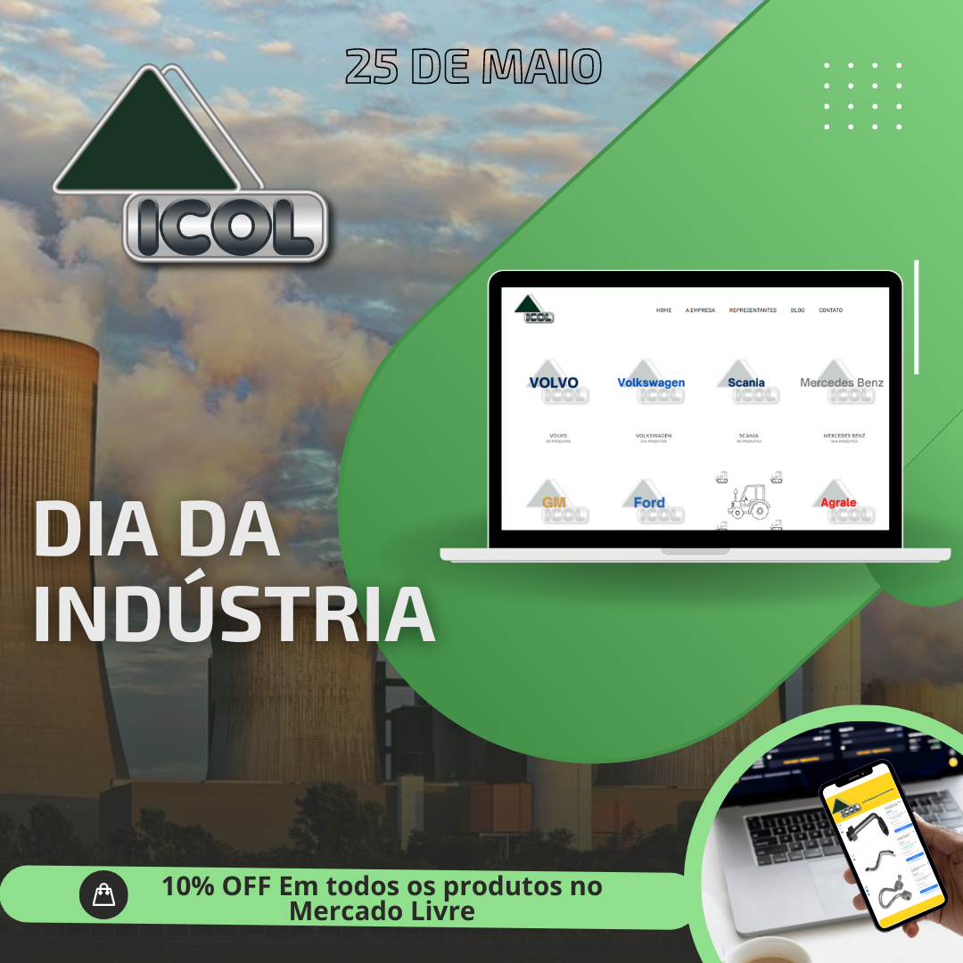 25 de Maio Dia Nacional da Indústria 🏭🚛 - Icol